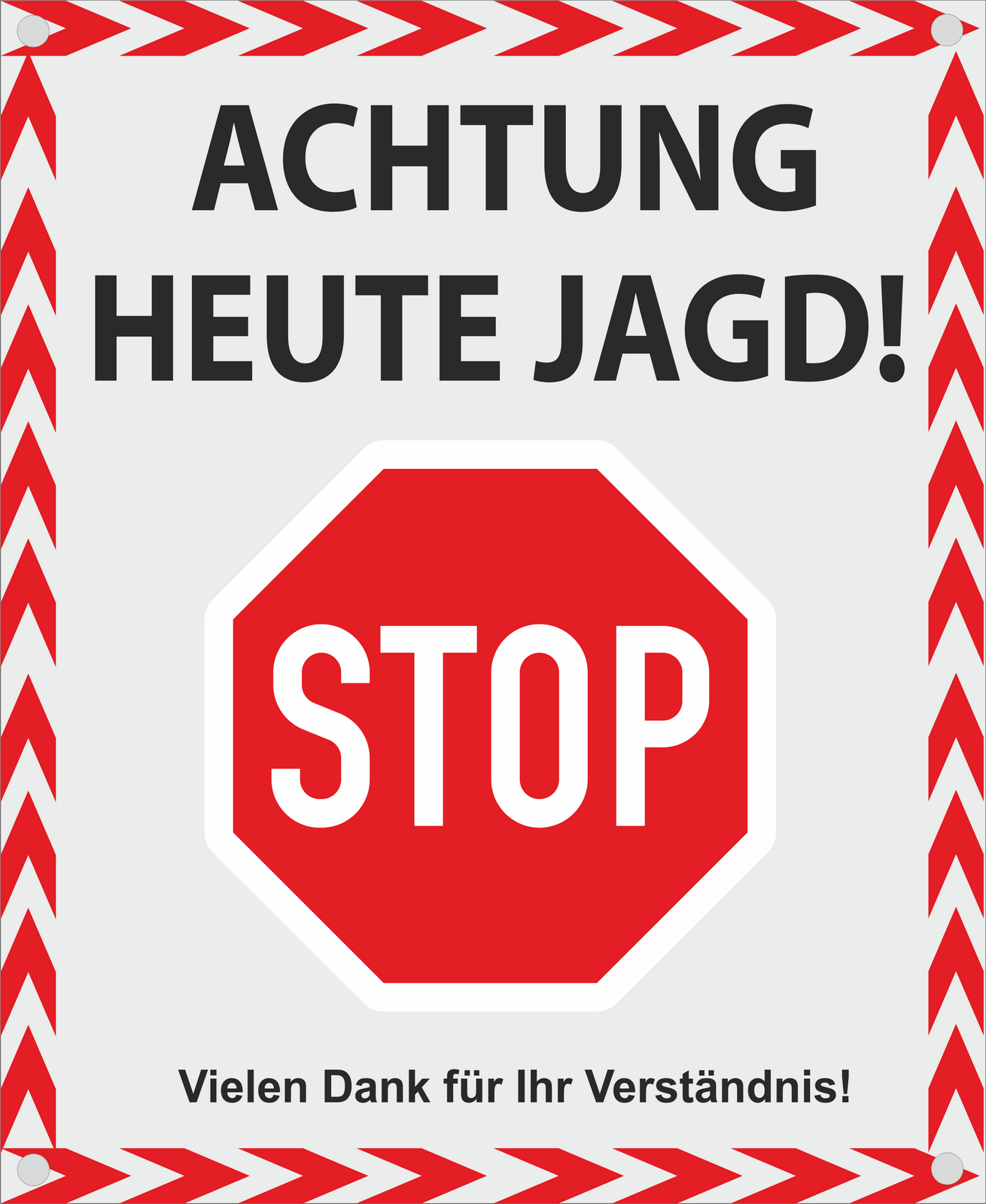 Jagdbanner Achtung heute Jagd