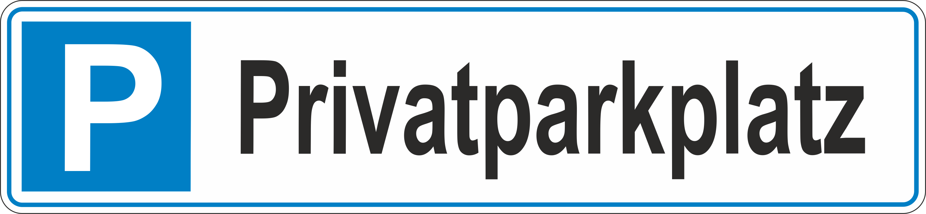 Parkplatzschild Privatparkplatz