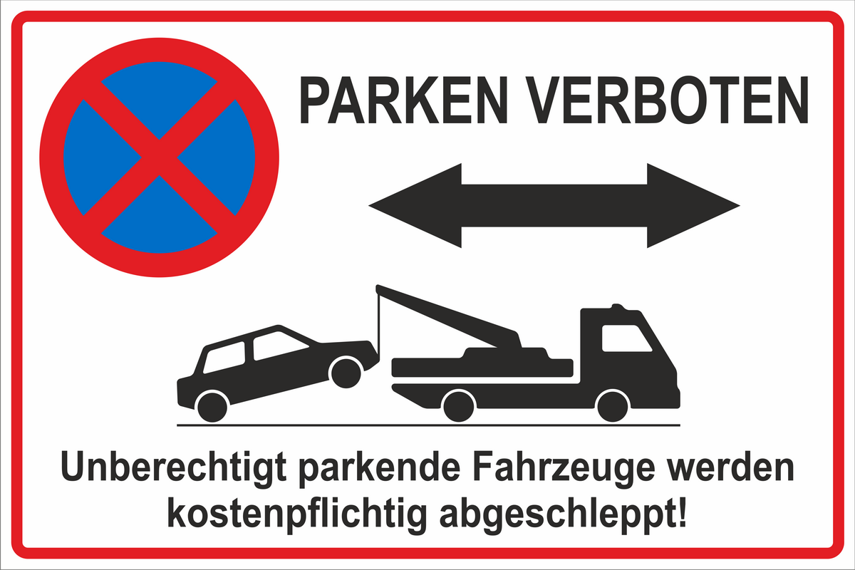Parkplatzschild beidseitig Halteverbot, unberechtigt parkende Fahrzeuge ...